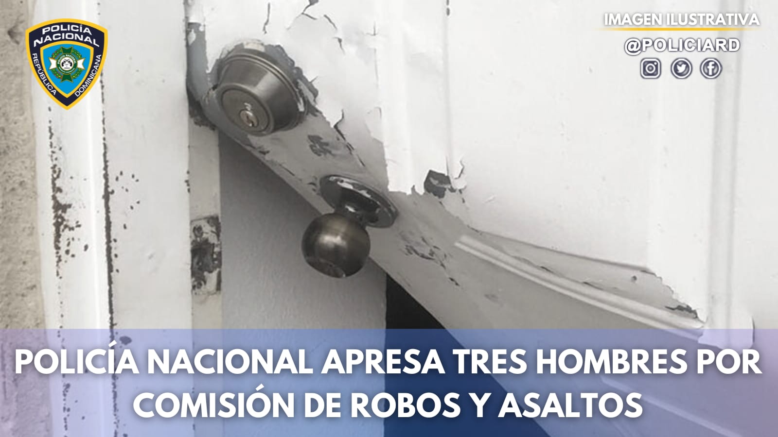 Policía Nacional Apresa Tres Hombres Por Comisión De Robos Y Asaltos
